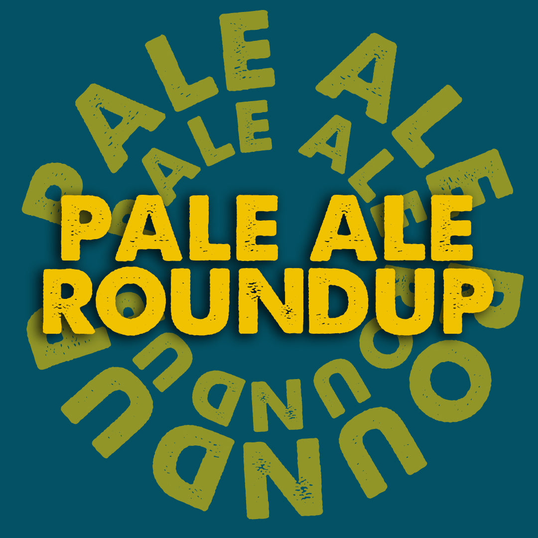 Pale Ale Roundup! Here's some of our favourites - find yours! | StableAles